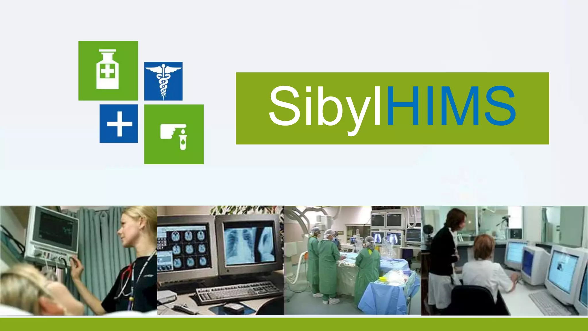 Sibyl HIMS: Hospital Information & Management System | PPT