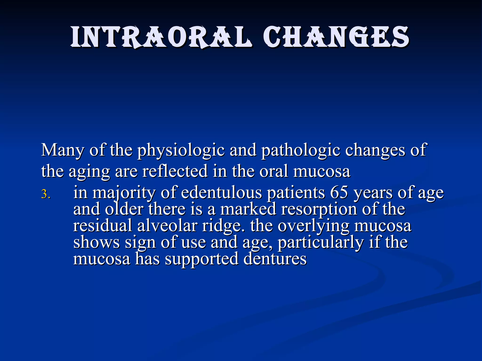 effect of aging on edentulous state | PPT