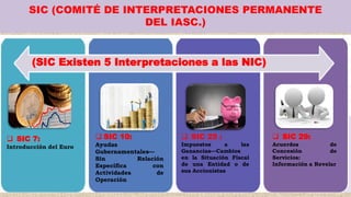 SIC (Comité de Interpretaciones Permanente del IASC.) | PDF