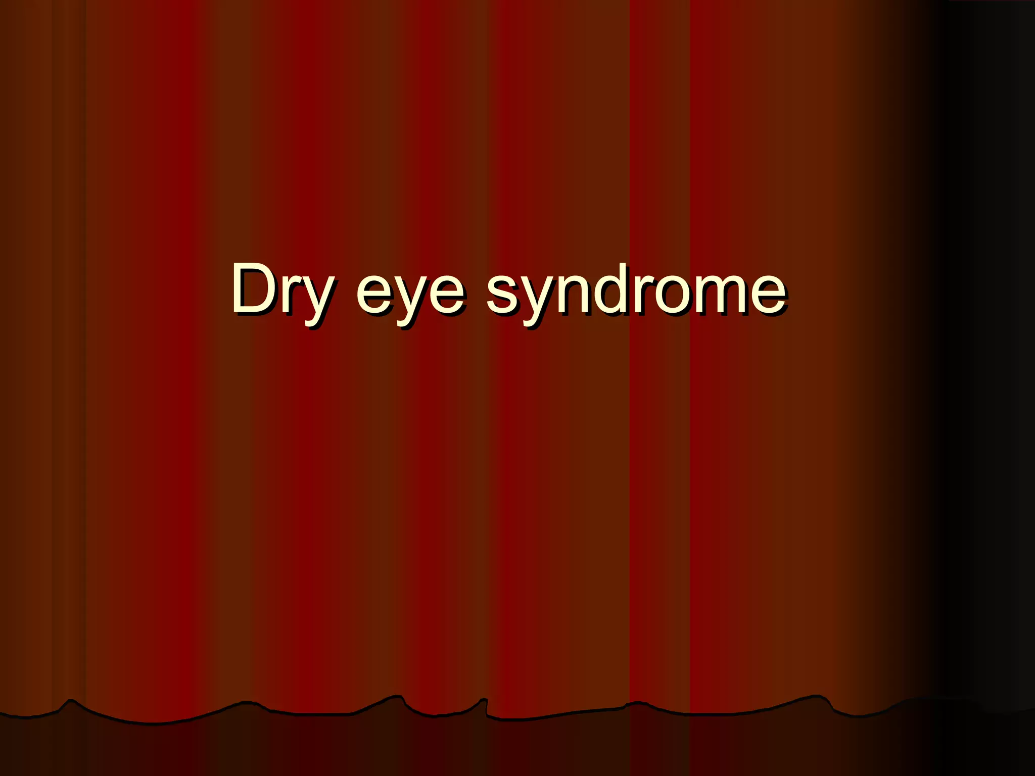 Dry Eye | PPT