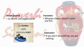 Sicilian proverbs | PPTX