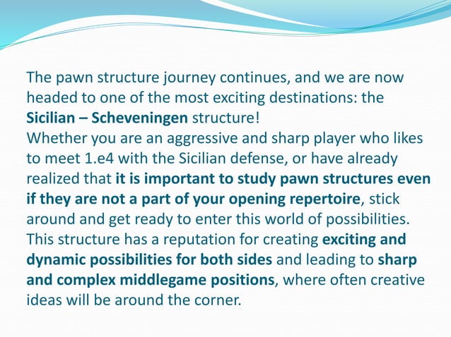 Pawn Structure 101: Sicilian – Scheveningen | PPTX