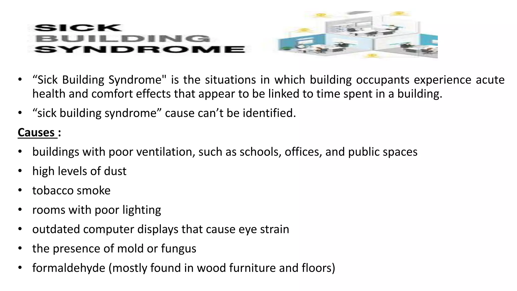 Sick buiding syndrome and building related illness | PPTX