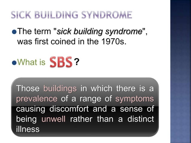 Sick building syndrome (SBS) in Saudi Aabia, causes, effects and ...