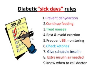 Sick day managment in diabetic children and adolescent | PPTX