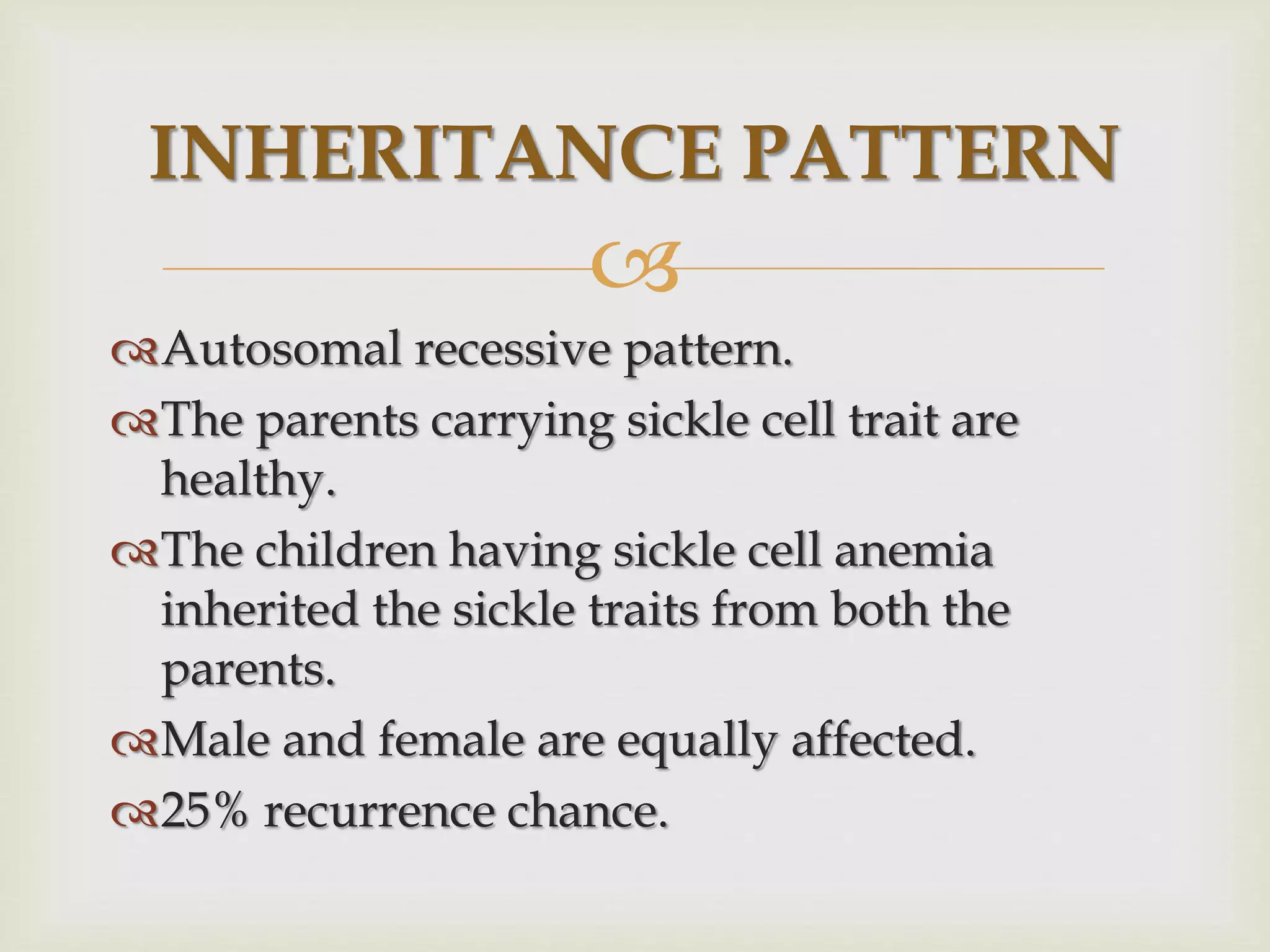 Sickle cell anemia - CAUSES & INHERITANCE PATTERN | PPTX