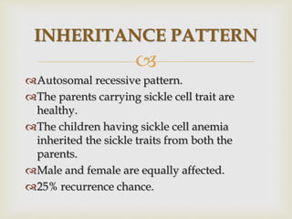 Sickle cell anemia - CAUSES & INHERITANCE PATTERN | PPT