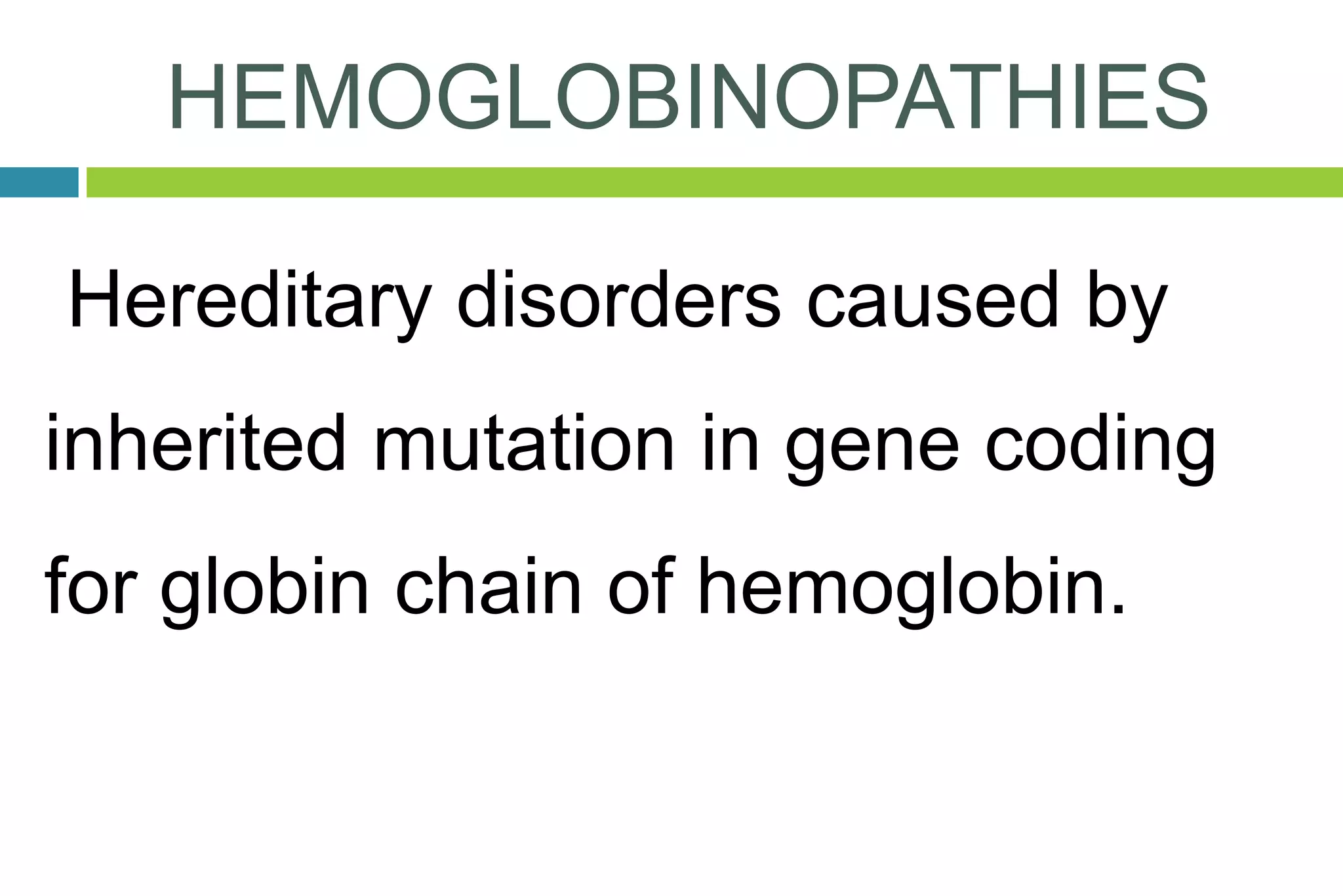 Sickle cell anemia | Hemoglobinopathies | PPTX