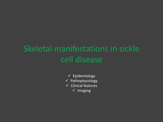 Sickle cell disease (bone changes)_Torfs | PPTX
