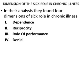 Dimension Of The Sick Role In Chronic Illness | PPTX