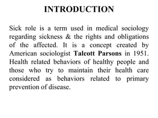 Sick role behavior | PPTX
