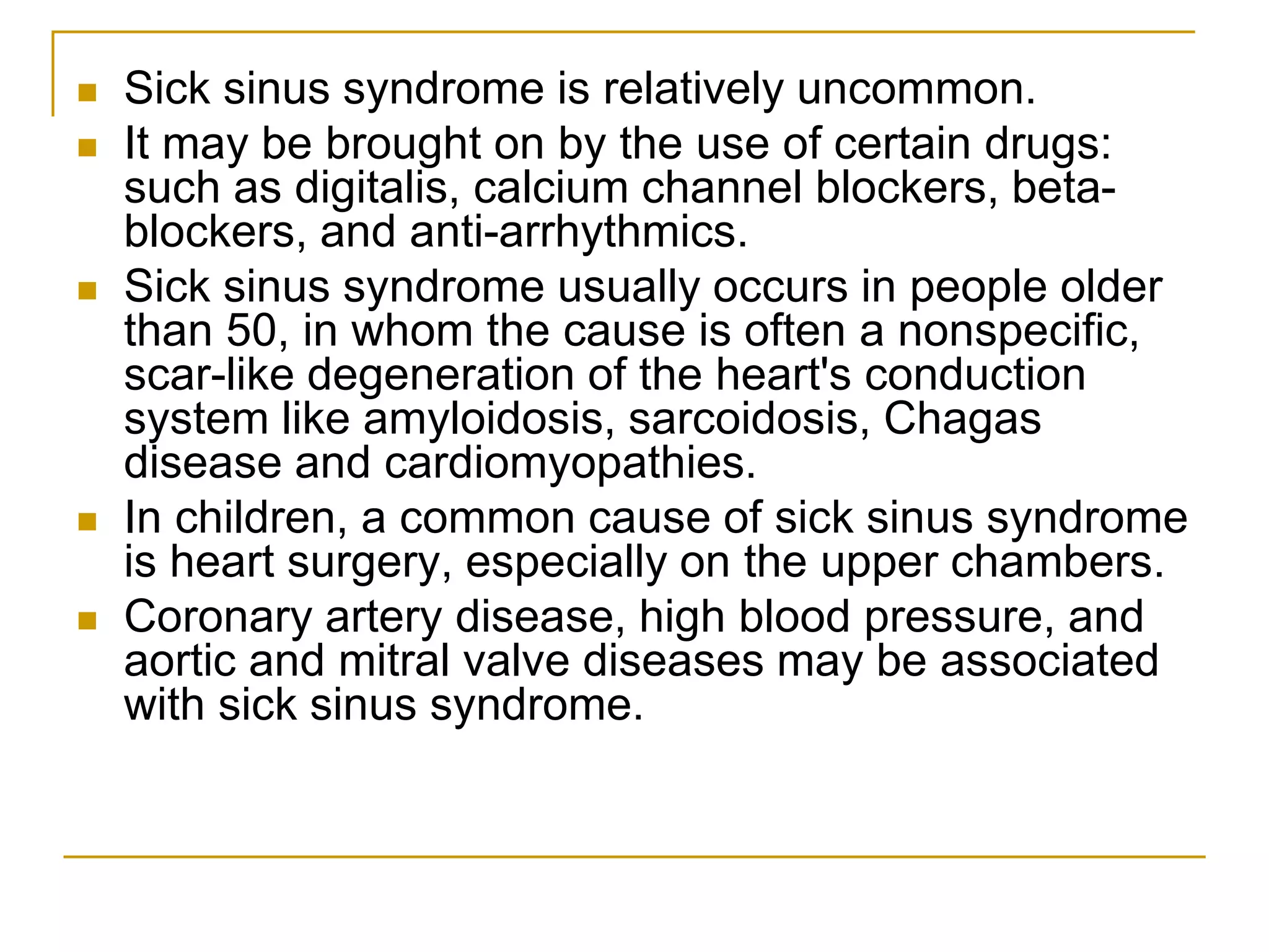 Sick sinus syndrome presntation and its Types with Causes. | PPT