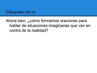 Si clauses | PPT