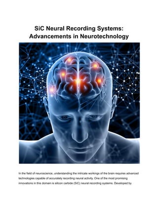 SiC Neural Recording Systems_ Advancements in Neurotechnology.pdf