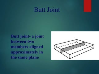 PPT ON TYPES OF WELDING JOINTS | PPT