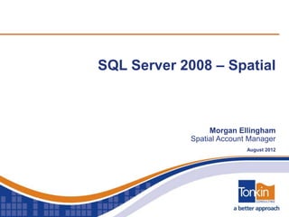 SQL Server and Spatial | PPT