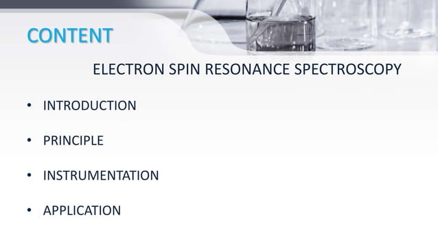 Electron Spin Resonance Spectroscopy | PPTX