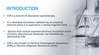 Electron Spin Resonance Spectroscopy | PPTX