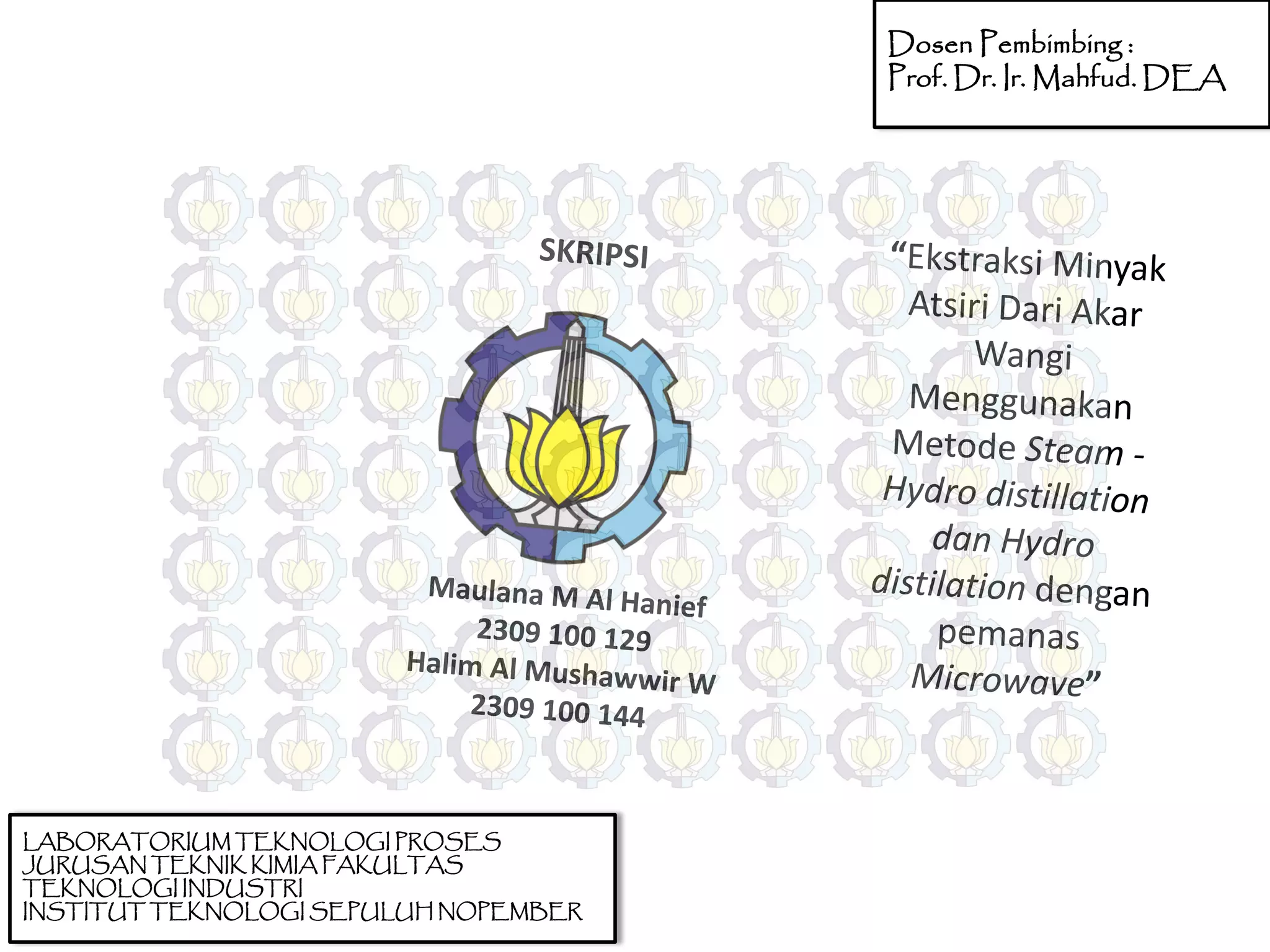 Extraction of Essential Oils from Vetiver Root by Using Steam-Hydro ...