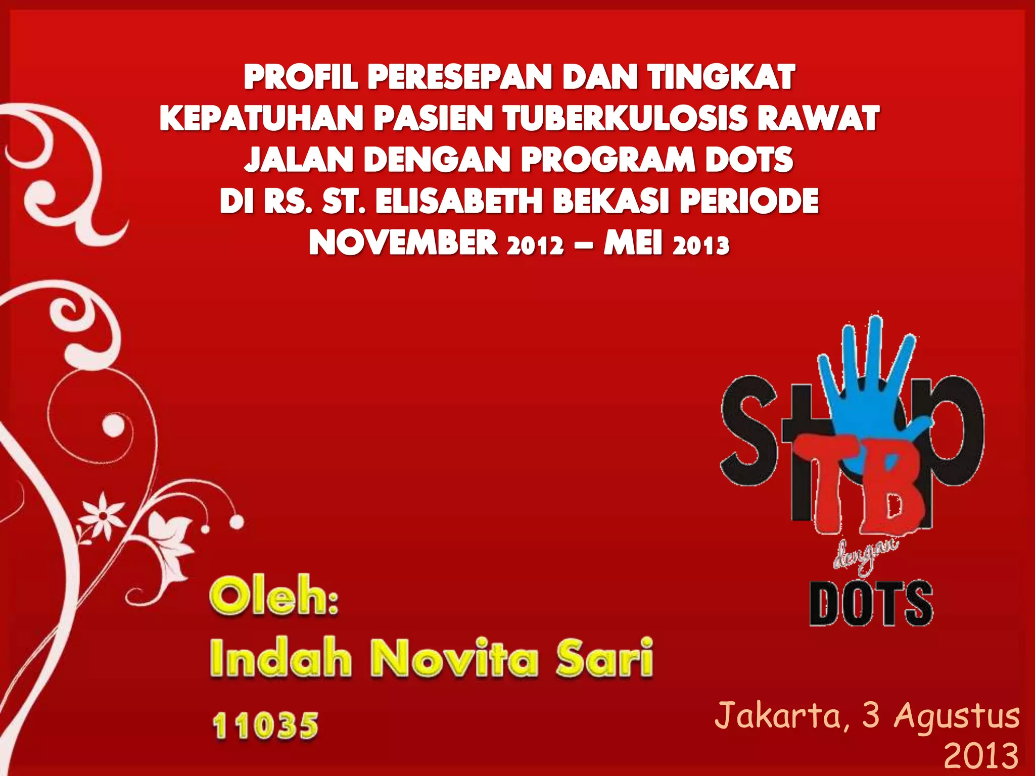 Tuberkulosis (TBC) dengan program DOTS | PPT