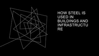 Steel as a material_ for building construction | PPTX