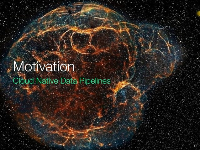 Cloud Native Data Pipelines | PPT