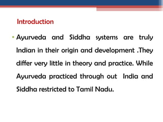 Sidda system of medicine, By Dr.U.Srinivasa, Professor and HOD ...