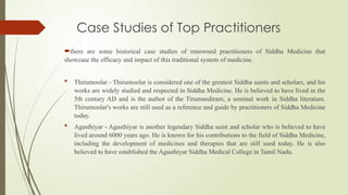 Siddha medicine origin philosophy and impact | PPTX