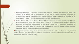 Siddha medicine origin philosophy and impact | PPTX