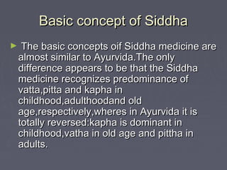 Siddha medicine system | PPT