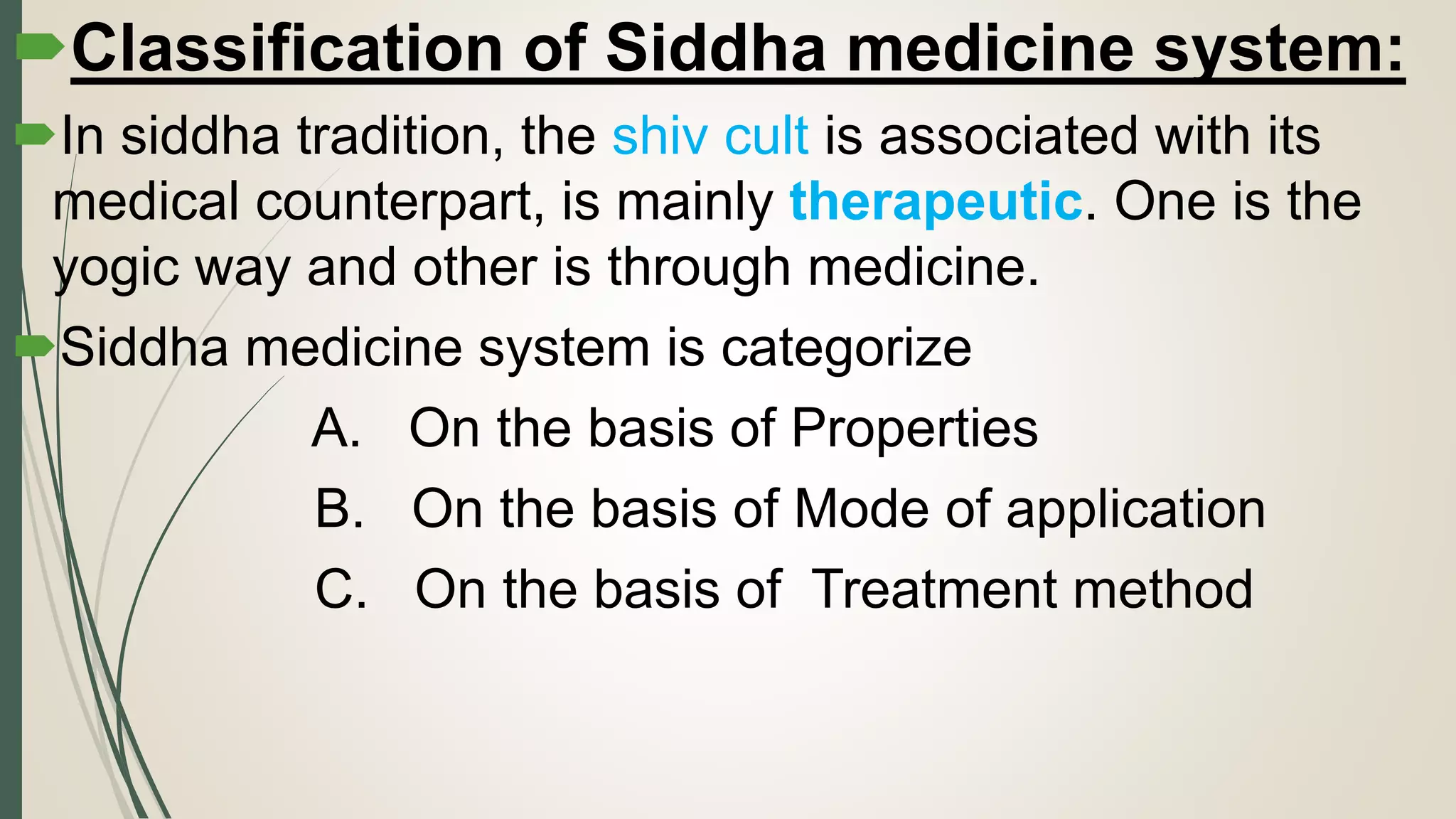 Siddha medicine system by Puja Ghosh | PPTX