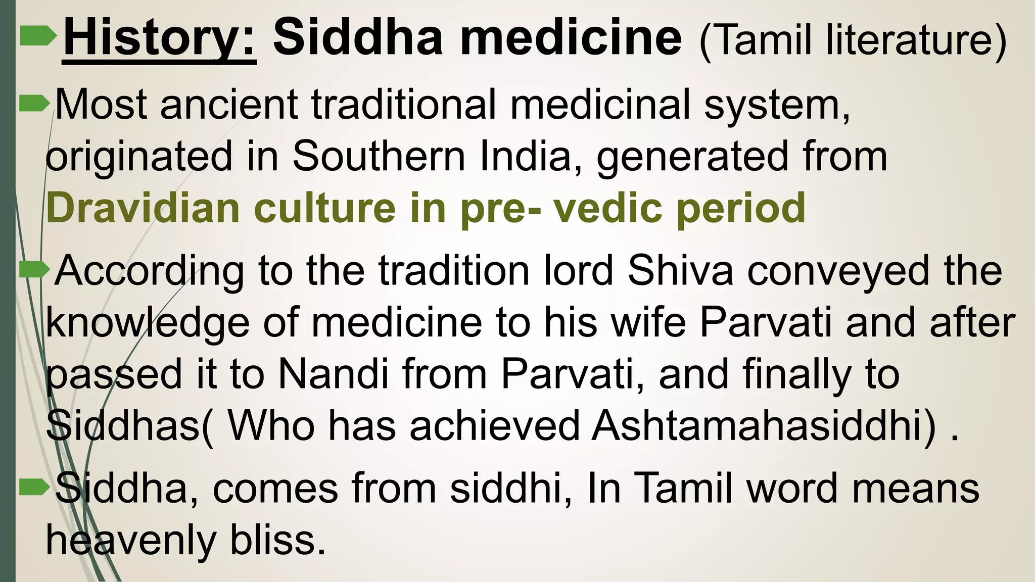 Siddha medicine system by Puja Ghosh | PPTX
