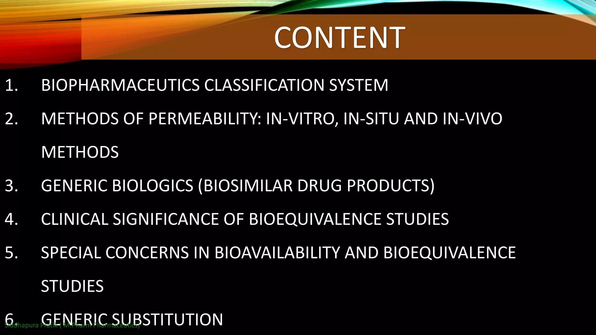 Biopharmaceutical system , methods of permeability , generic biologics, generic substitution | PPTX