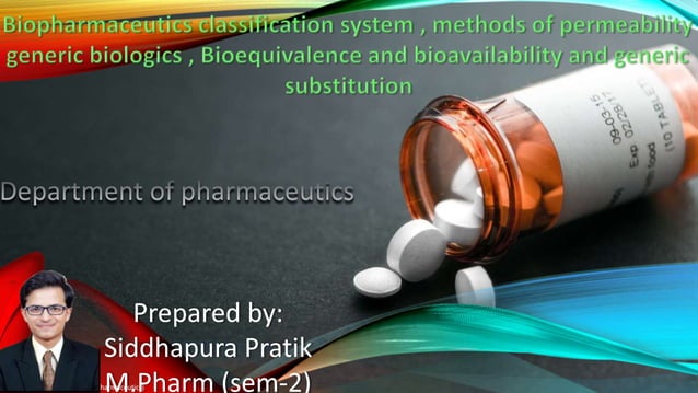 Biopharmaceutical system , methods of permeability , generic biologics ...