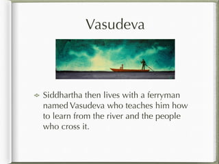 Siddhartha River Ferryman
