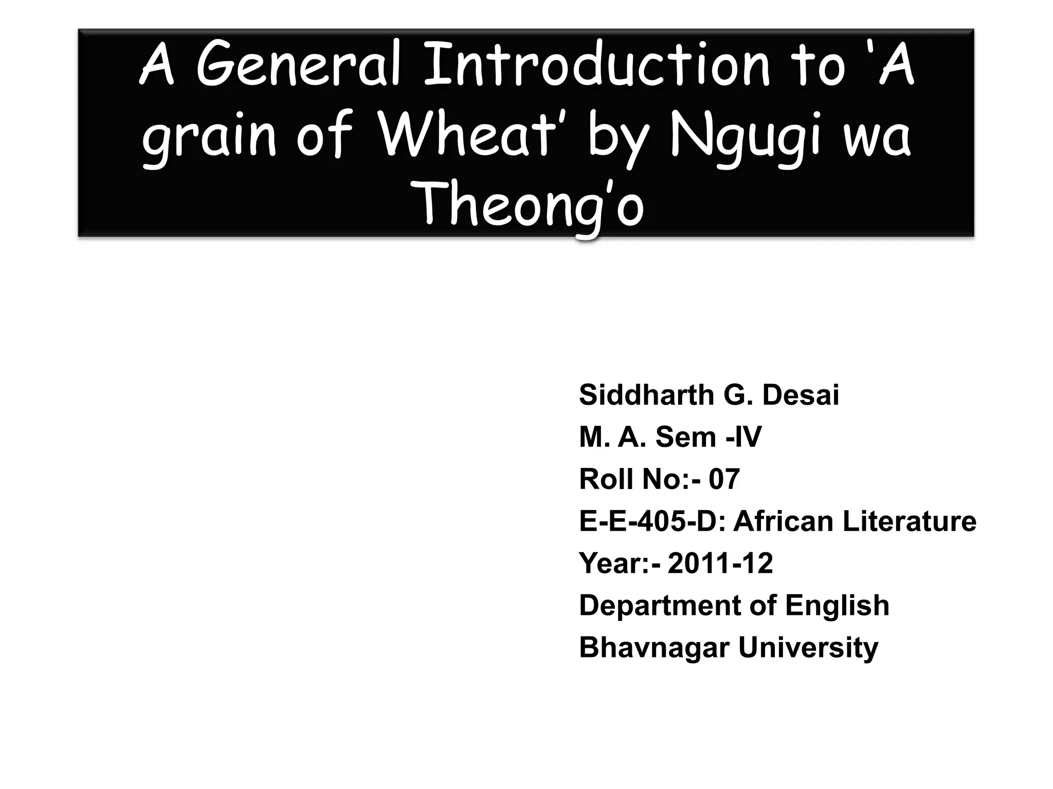 'A Grain of Wheat'- Overview | PPT
