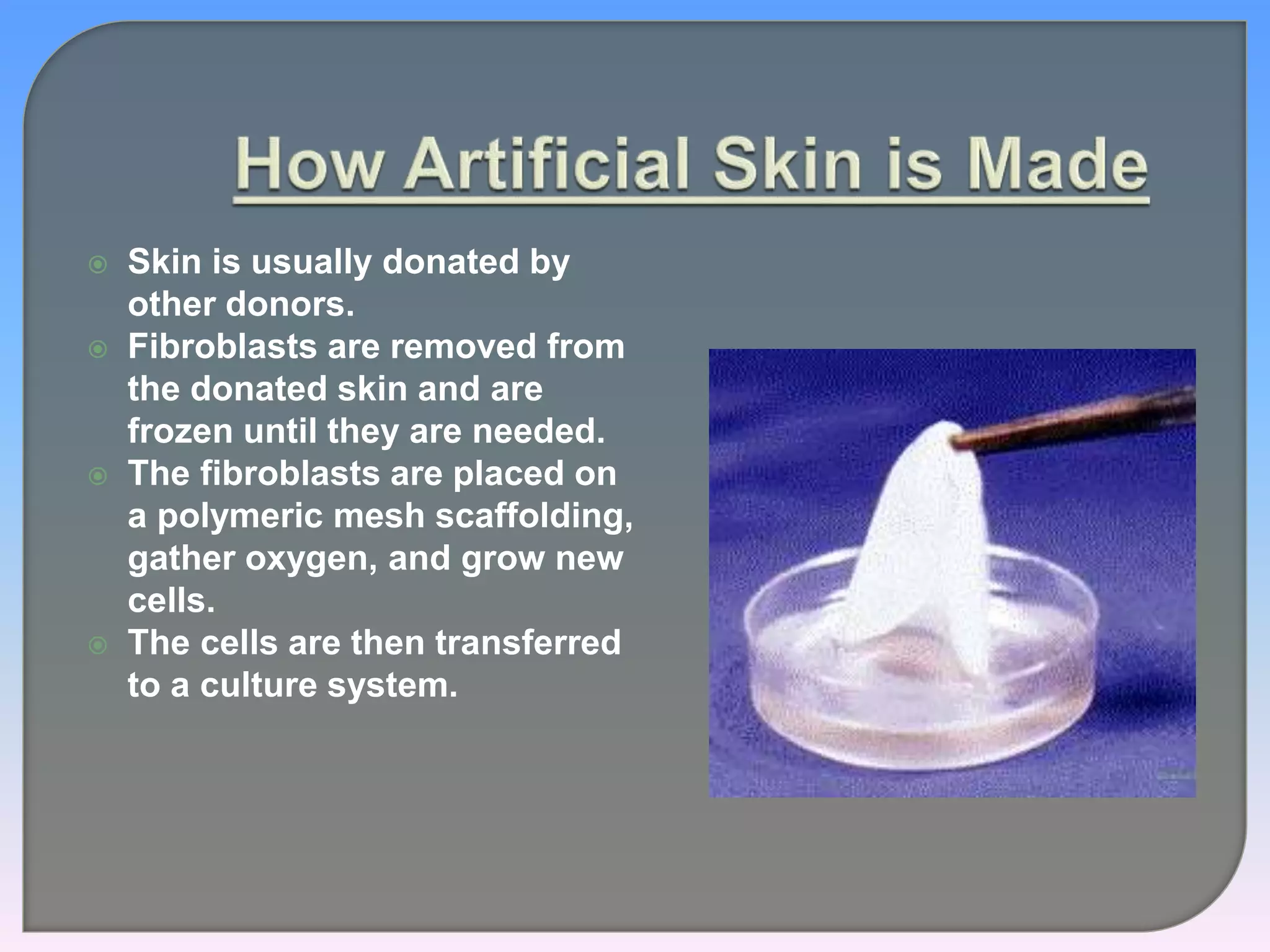 artificial skin technique | PPTX