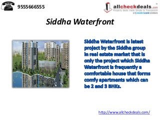 Siddha waterfront