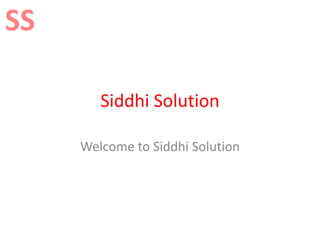 Siddhi solution | PPT
