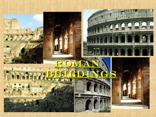 ANCIENT ROMAN ARCHITECTURE | PPT
