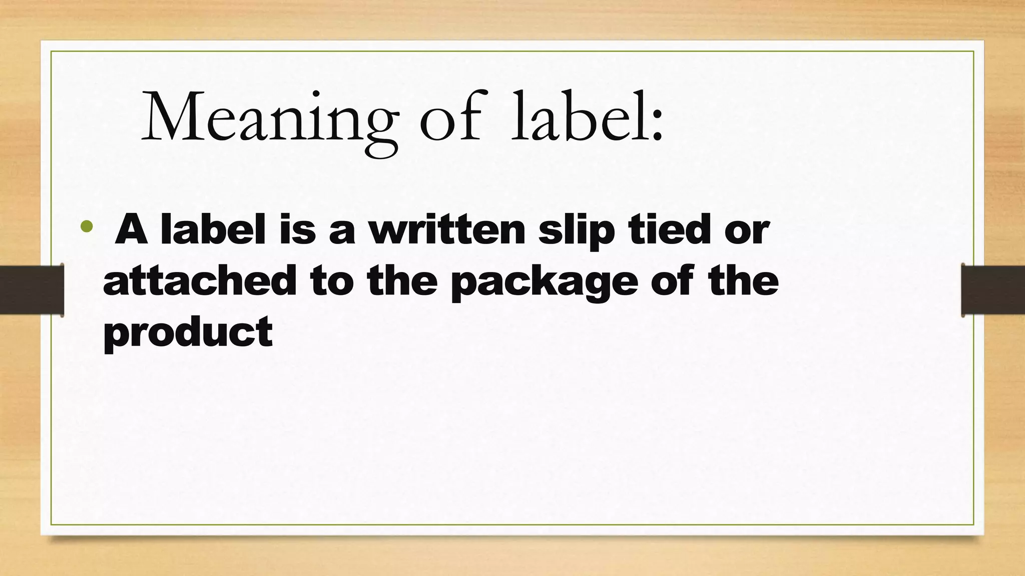 labelling | PPTX | Business | Business and Finance