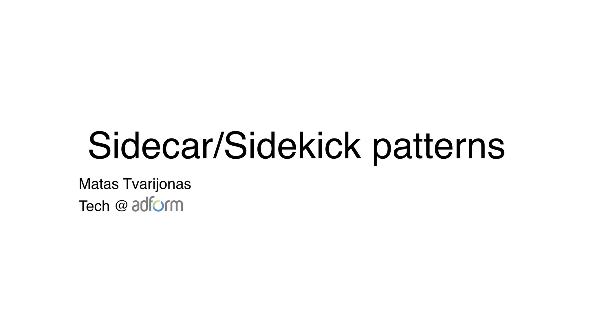 Sidecar patterns in modern infrastructure | PPT