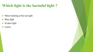Side effects of bright light.pptx