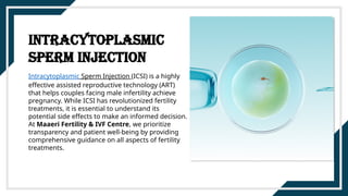 Side Effects of Intracytoplasmic Sperm Injection (ICSI) | PPTX
