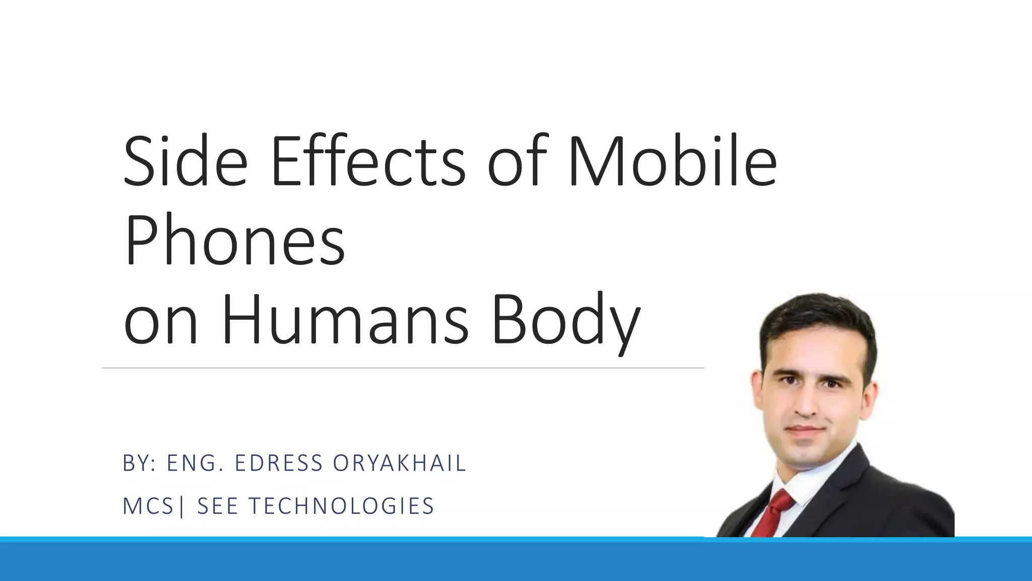 Mobile side effect on human body | PPTX