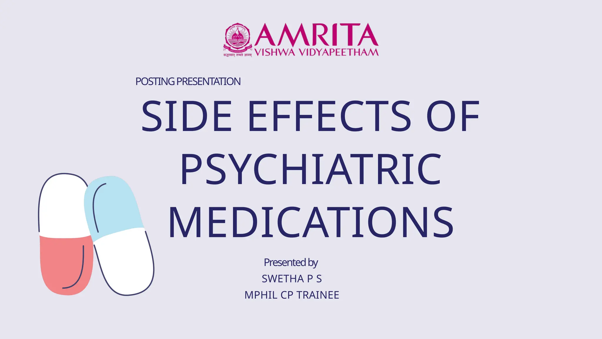 Presentation on the side effects and pathophysiology of psychiatric ...