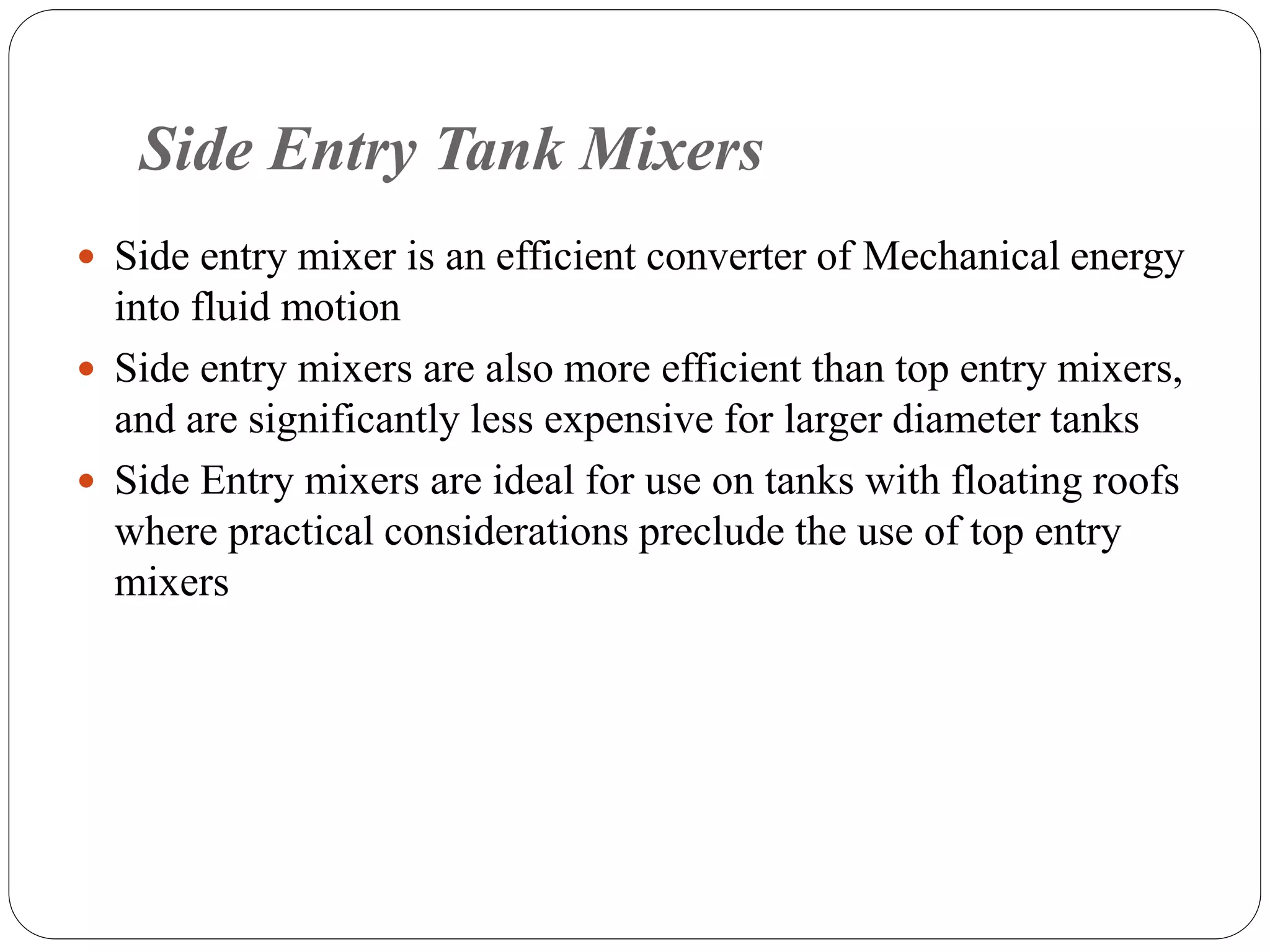 Side entry tank mixers By Engr Muhammad Shahbaz | PPTX