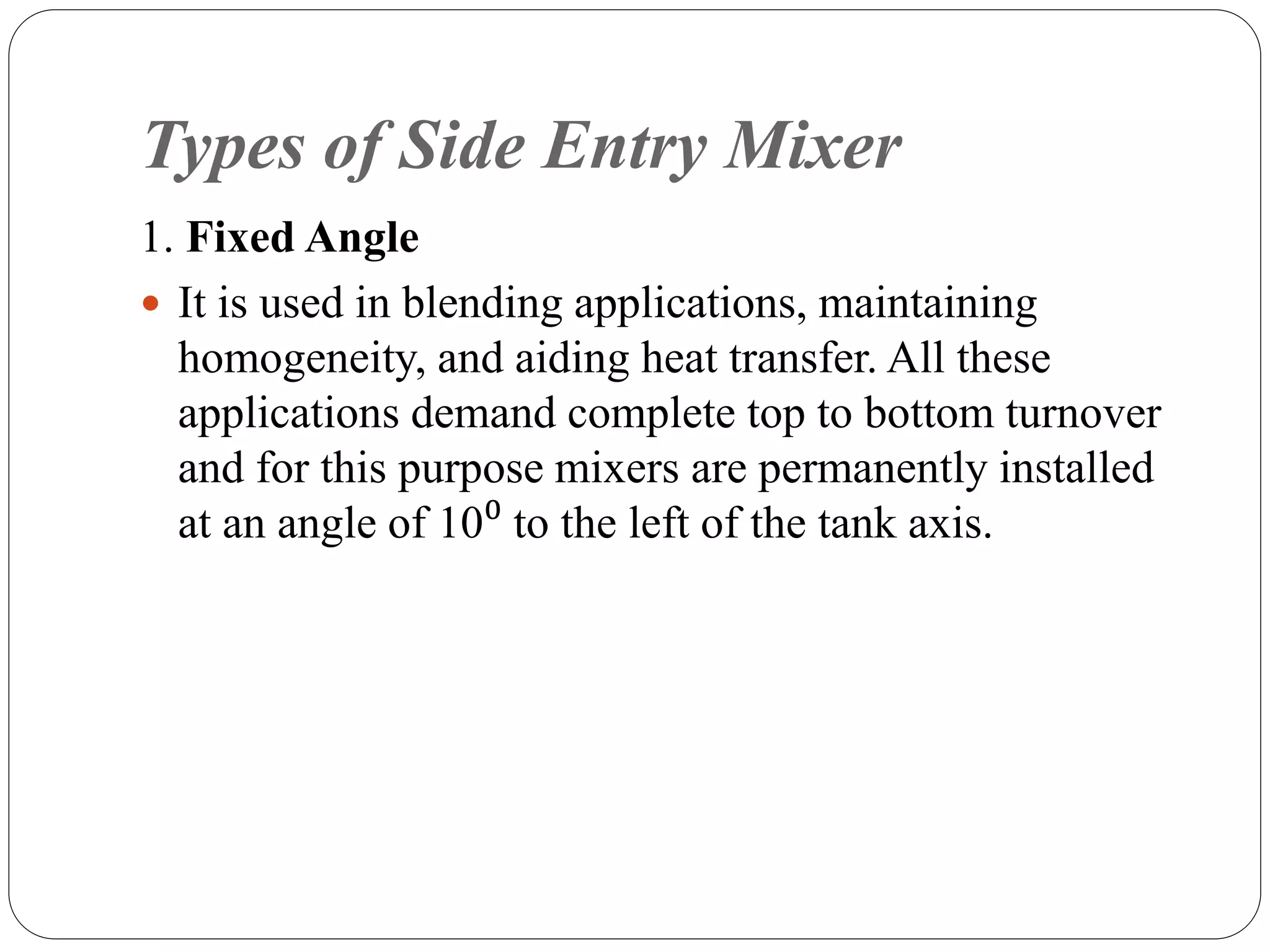 Side entry tank mixers By Engr Muhammad Shahbaz | PPTX