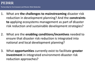 Environment and Disaster Risk Reduction: Moving from Theory to Practice ...