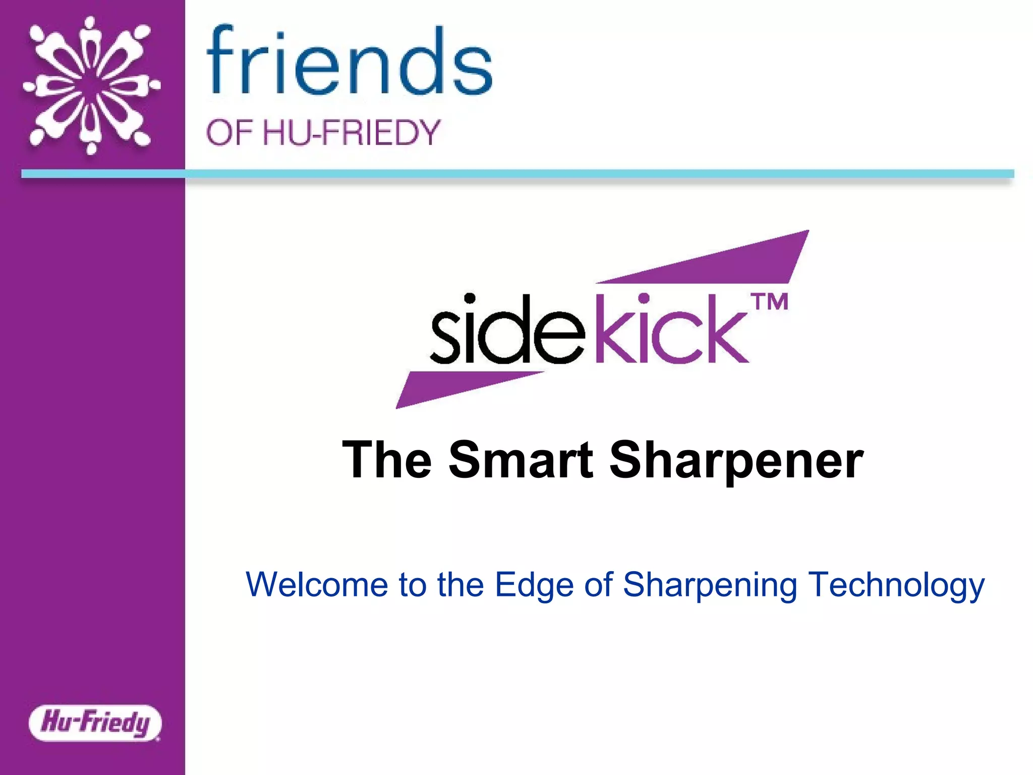 Sidekick Sharpener | PPT